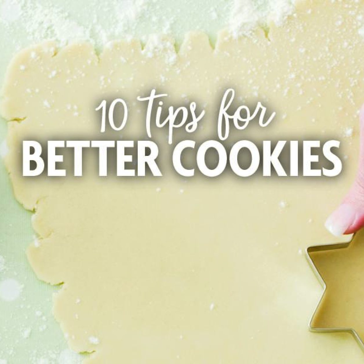 10 Tips for Better Cookies | Savory