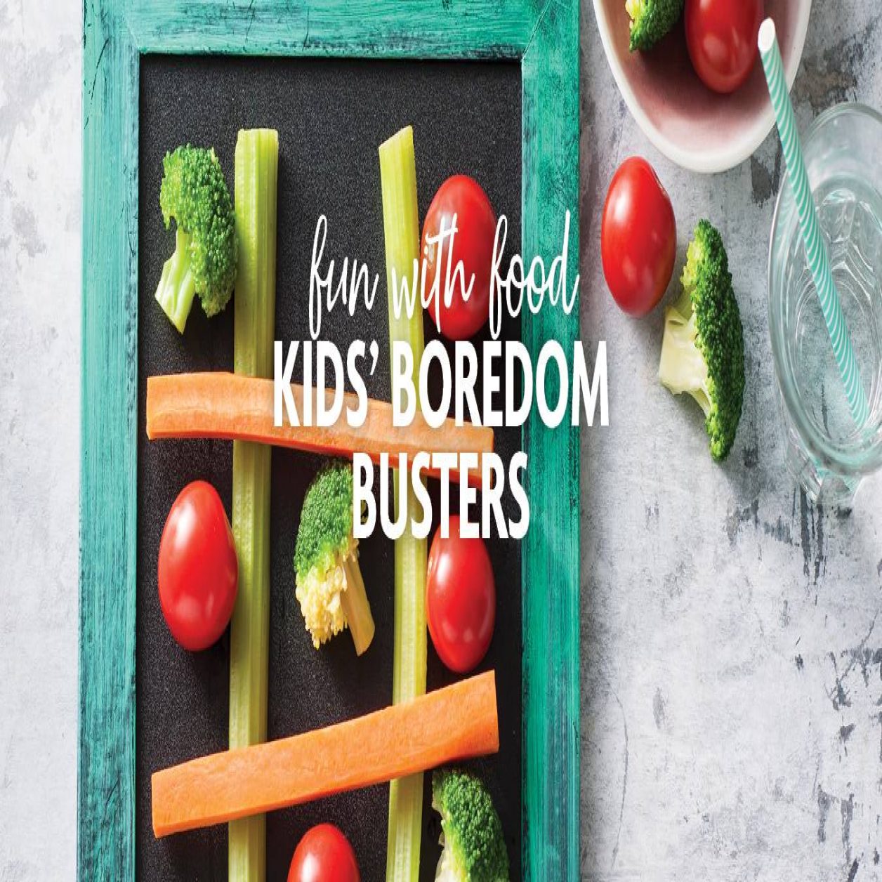 Fun with Food | Kids' Boredom Busters | Savory