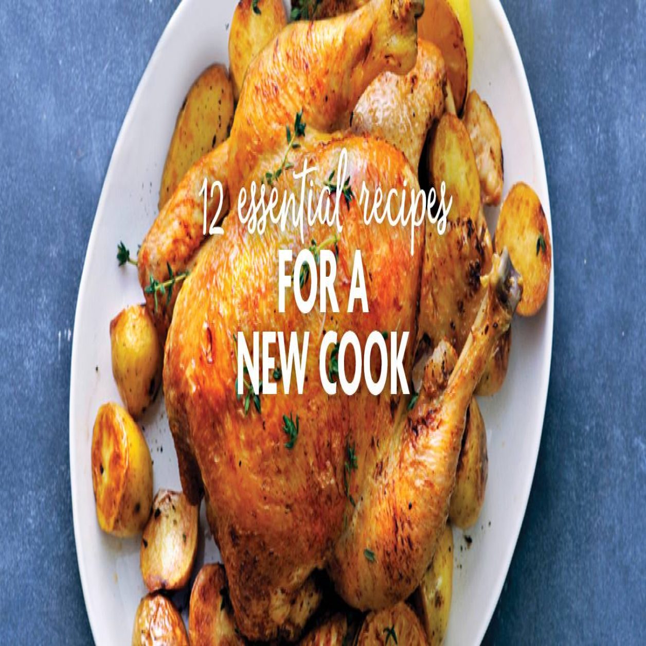 12 Essential Recipes for a New Cook | Savory