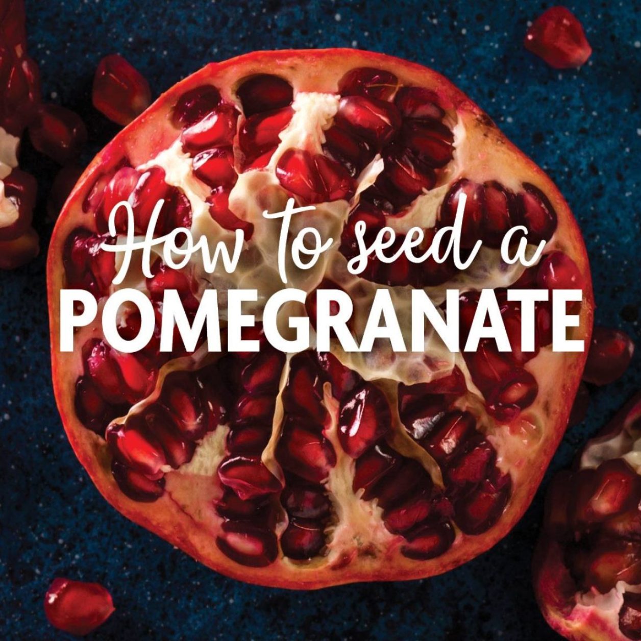 How to Seed a Pomegranate | Savory