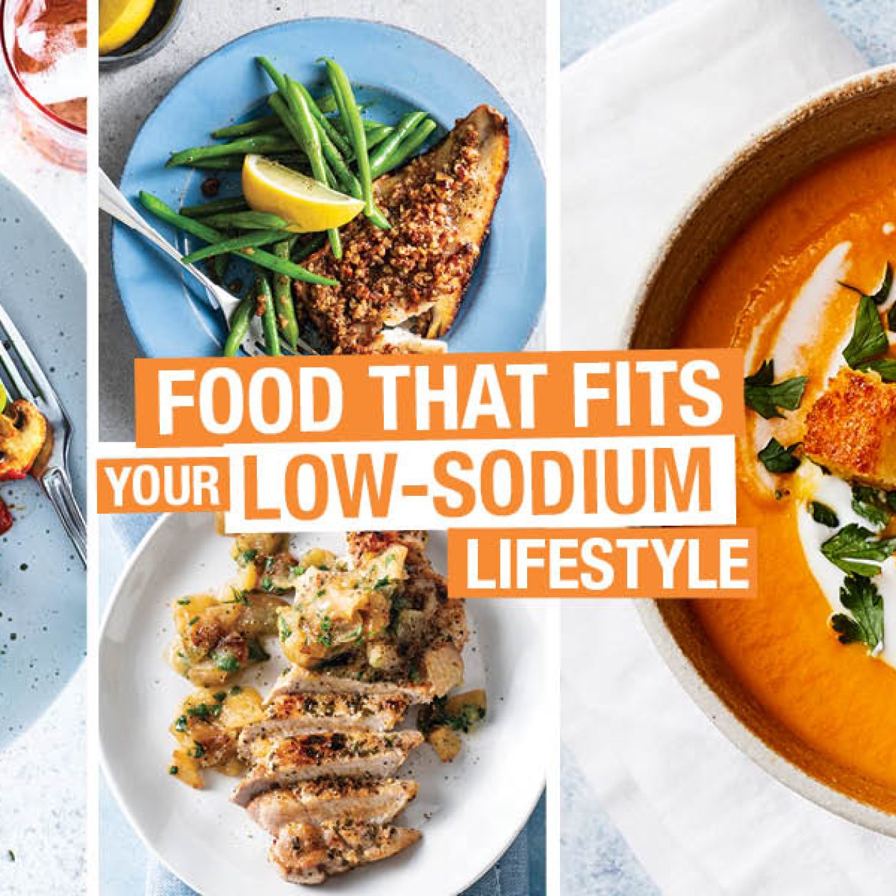 Food that Fits—Your Low-Sodium Lifestyle | Savory