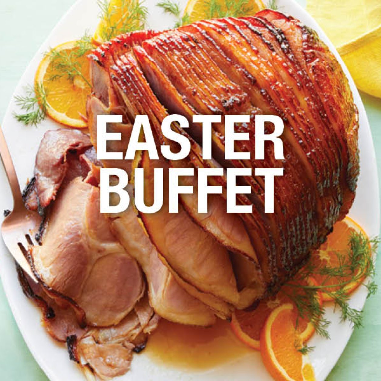 How to Host an Easy Easter Buffet | Savory